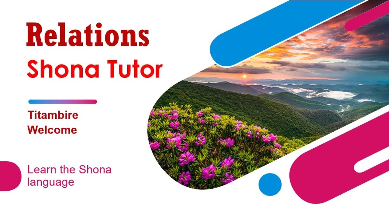 Shona Lesson 5 Relations - YouTube