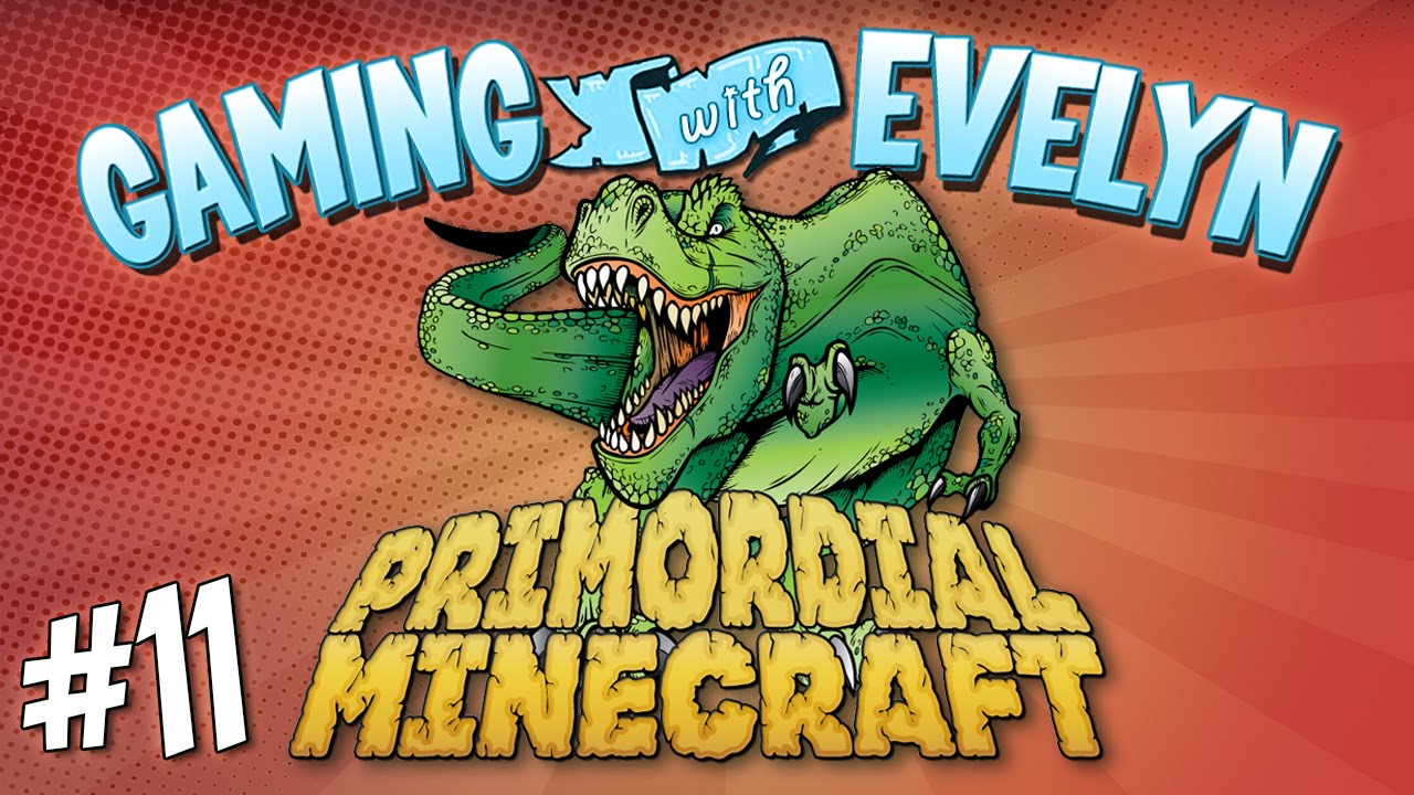 Gaming with Evelyn: Primordial Minecraft #11 - L'eggo My Stegos! - YouTube