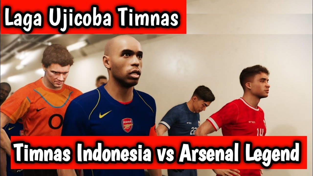TIMNAS INDONESIA VS ARSENAL LEGEND EFOOTBALL 2024 | LAGA UJICOBA TIMNAS ...