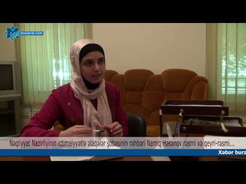 Nəqliyyat Nazirliyinin ictimaiyyətlə əlaqələr şöbəsinin rəhbəri Namiq Həsənov rəsmi və qeyri-rəsmi