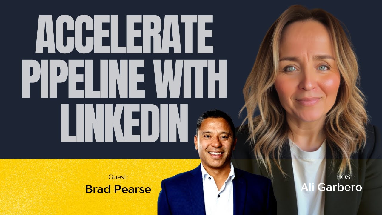 Accelerate Pipeline with LinkedIn w/Brad Pearse - YouTube