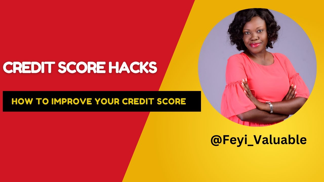 Credit Score Hacks: How to Improve Your Credit Score - YouTube