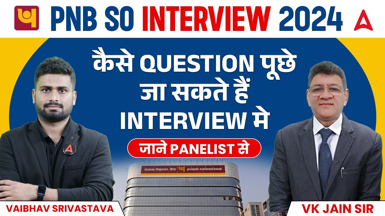 PNB SO Interview 2024 | How Questions can be asked in Interview? | By ...
