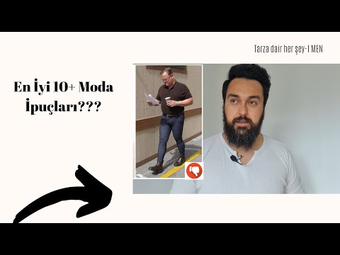 Erkek Stil:Erkek Modasına Dair İpuçları - En İyi 10+ Moda İpuçları