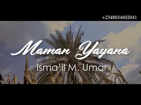 ISMAIL M UMAR MAMAN YAYANA OFFICIAL VIDEO