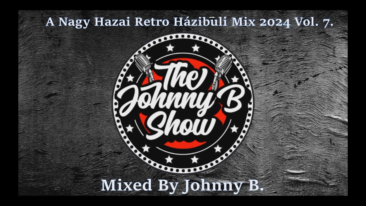 A Nagy Hazai Retró Házibuli Mix 2024 Vol. 7. - YouTube