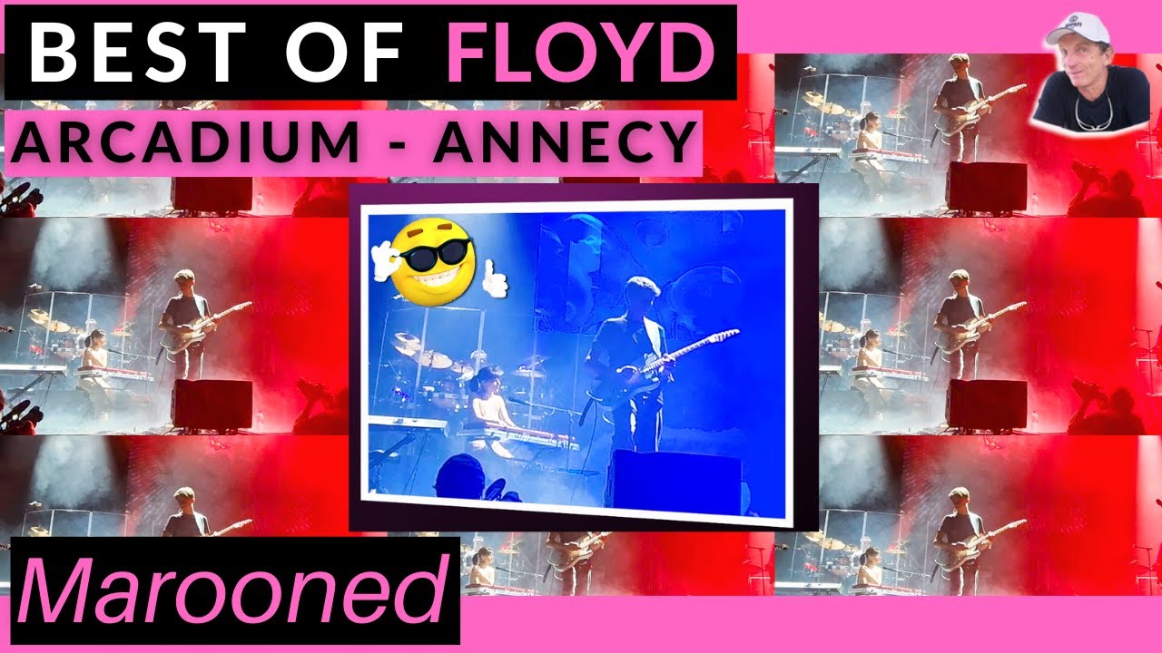 Best Of Floyd Marooned - Arcadium Annecy - 9032024. Tristan Cassou ...