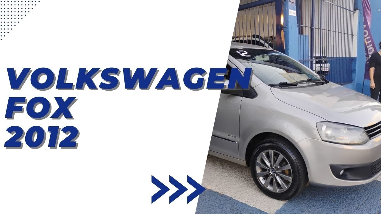 VOLKSWAGEN FOX PRIME COMPLETO, TOP DE LINHA! - YouTube