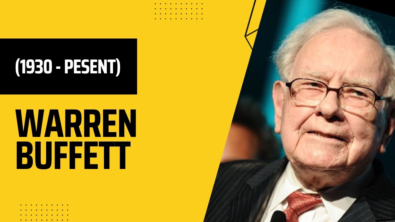Warren Buffett (1930 - Present) - YouTube