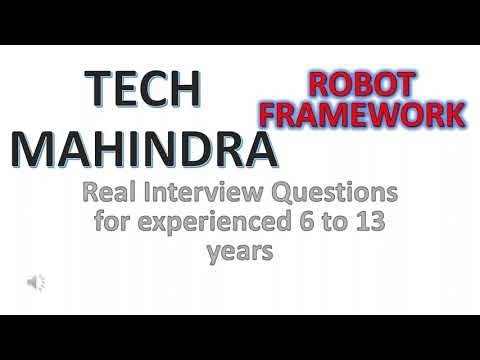 Tech Mahindra Python Robot Framework Interview Questions for 6 to 13 ...