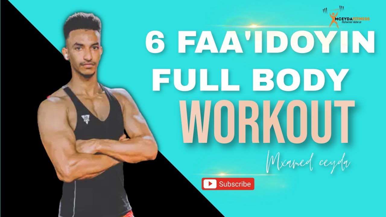 6 faa'idooyin full body workout - YouTube