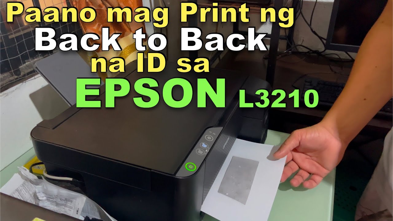 Paano mag Print ng Back to Back na ID sa Epson L3210 na Printer - YouTube