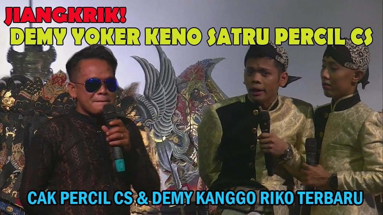 CAK DEMY & CAK PERCIL SATU PANGGUNG! TAPI KOK MALAH SATRU GEDHEN ...