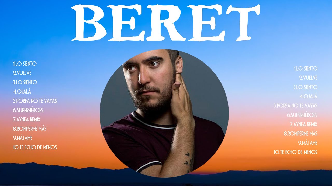 The best of Beret full album 2025 ~ Top Artists To Listen 2025 - YouTube