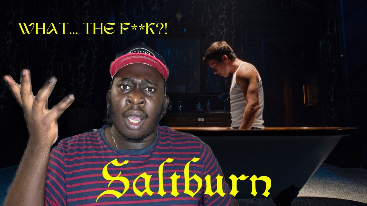 SALTBURN Movie Reaction! First Time Watching | SALTBURN left me ...