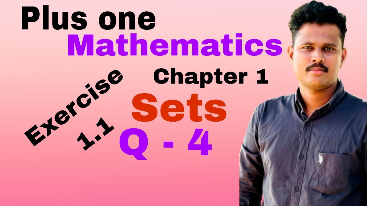 PLUS ONE | MATHEMATICS | SETS | EXERCISE 1.1 QUESTION 4 | NCERT ...