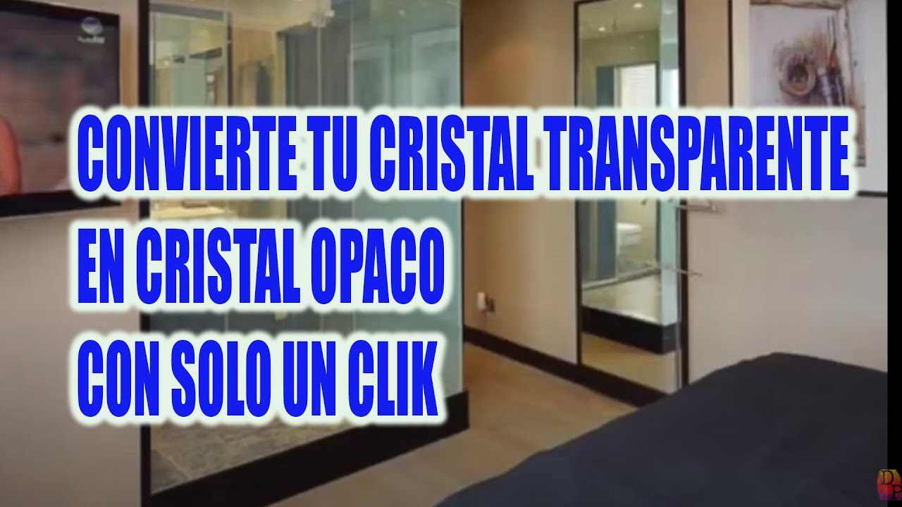 COMO CONVERTIR TU CRISTAL TRANSPARENTE EN CRISTAL OPACO y viceversa CON ...
