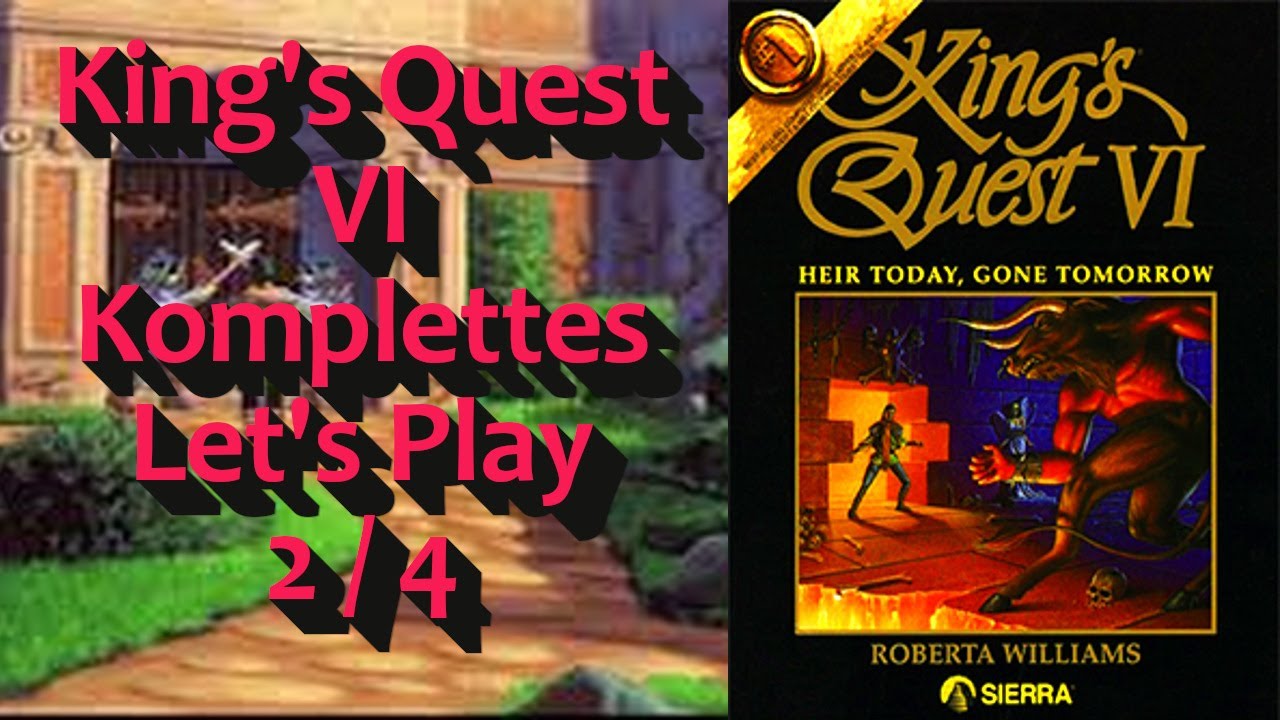 King's Quest VI - Heir Today, Gone Tomorrow: Das komplette KQ6 LP 2/4 ...