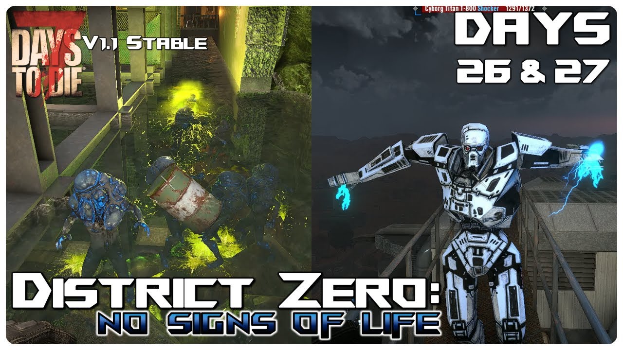 7 Days to Die V1.0 District Zero Mod | Clearing Out Basilica Cistern & Dishong Tower! | Let’s ...