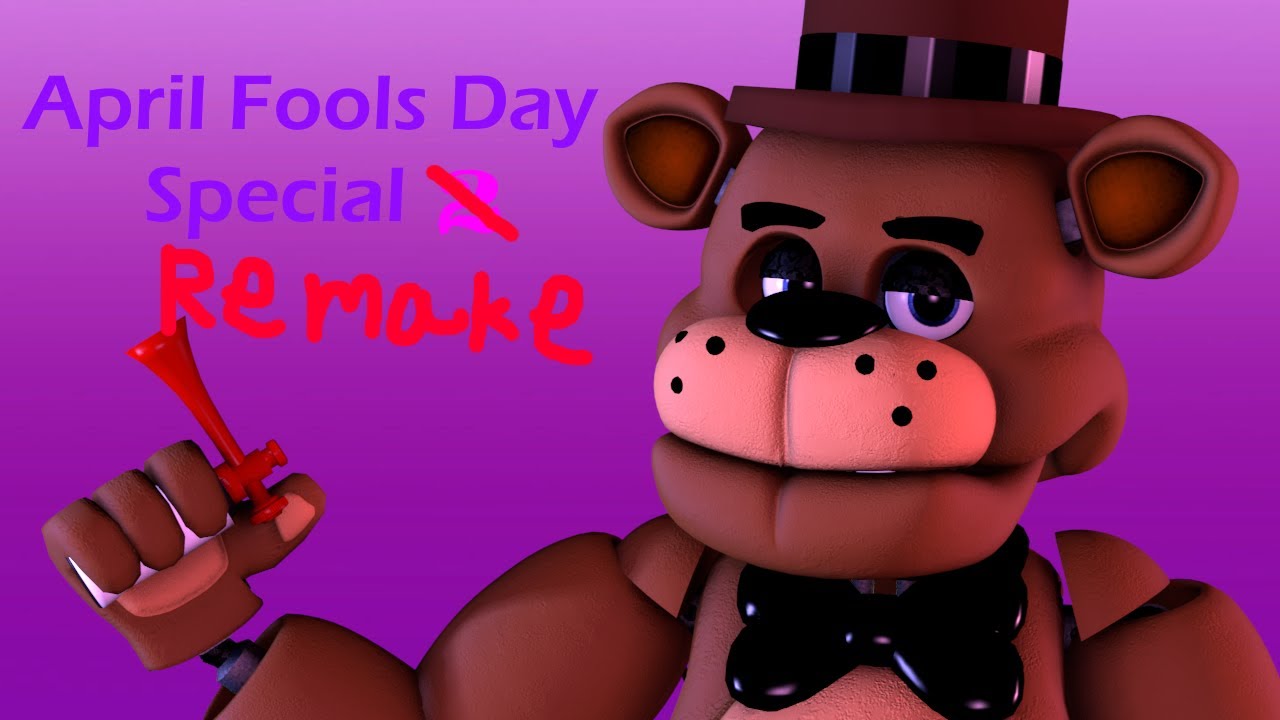[FNAF\SFM] April Fools Day Special REMAKE - YouTube