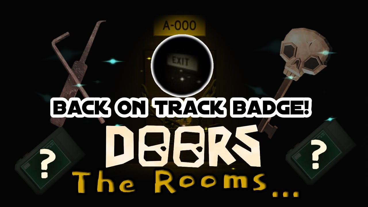 Getting The Back On track Badge in Doors Rooms!!! - YouTube