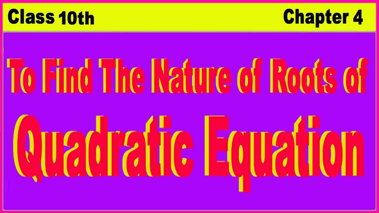 To find the nature of roots of quadratic equation - YouTube