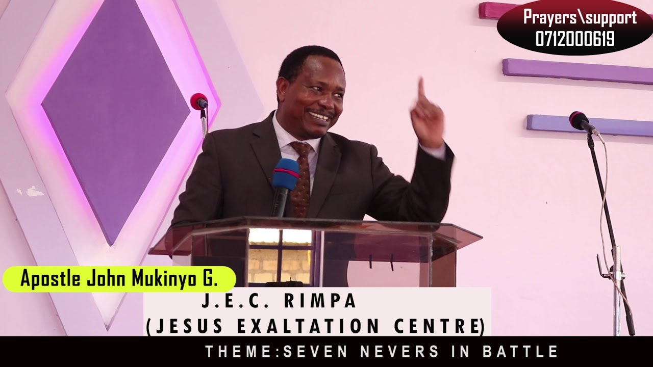 Apostle John Mukinyo. SEVEN 'NEVERS' IN BATTLE - YouTube