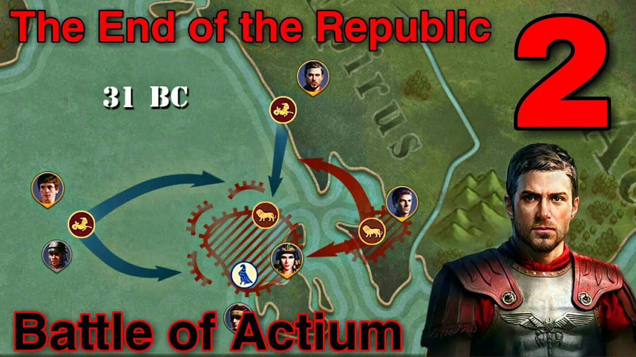 Battle of Actium. Агриппа (The End of the Republic) - #2. Great ...