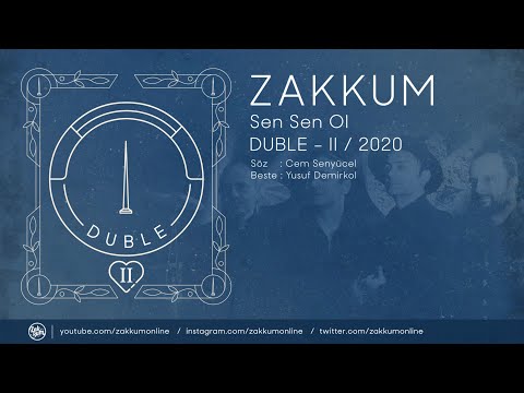 ZAKKUM // Sen Sen Ol (2020)