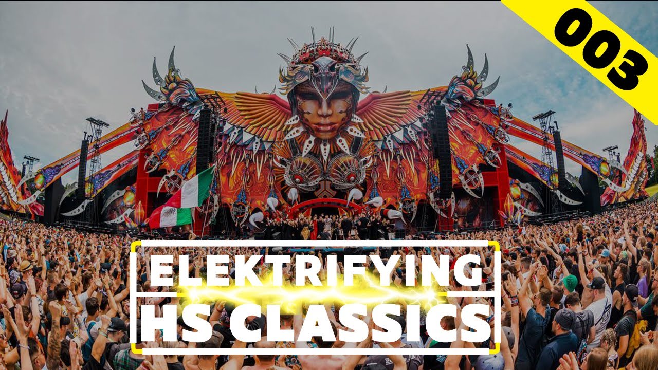 Best Hardstyle Classic Mix | Elektrifying Hardstyle Classics Mix 003 ...