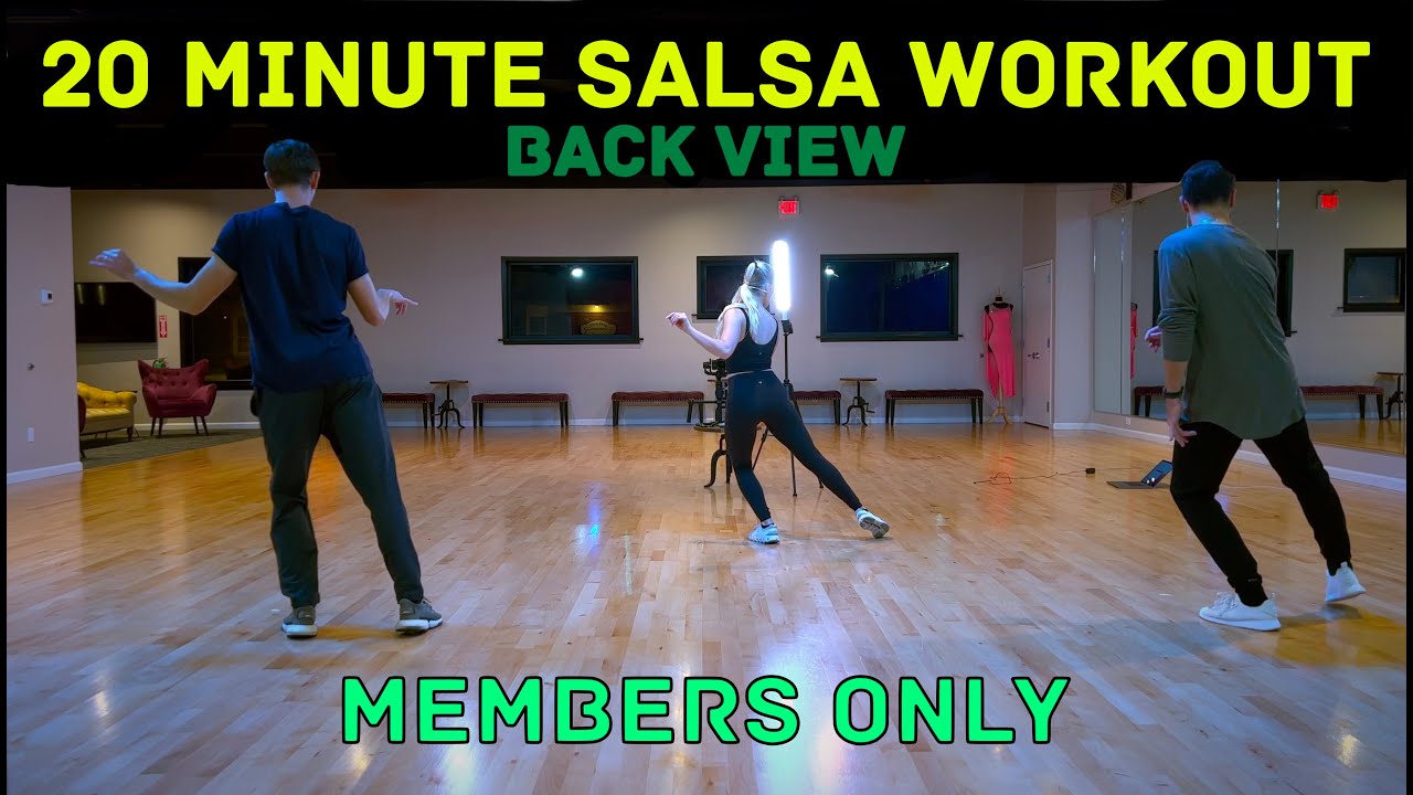 Easy to Follow 20 Minute Intense Salsa Dance Workout View From The Back ...