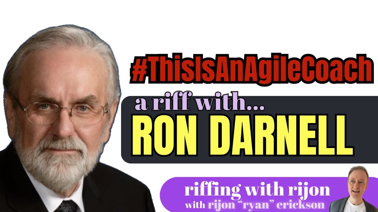#ThisIsAnAgileCoach with Ron Darnell, PhD - YouTube