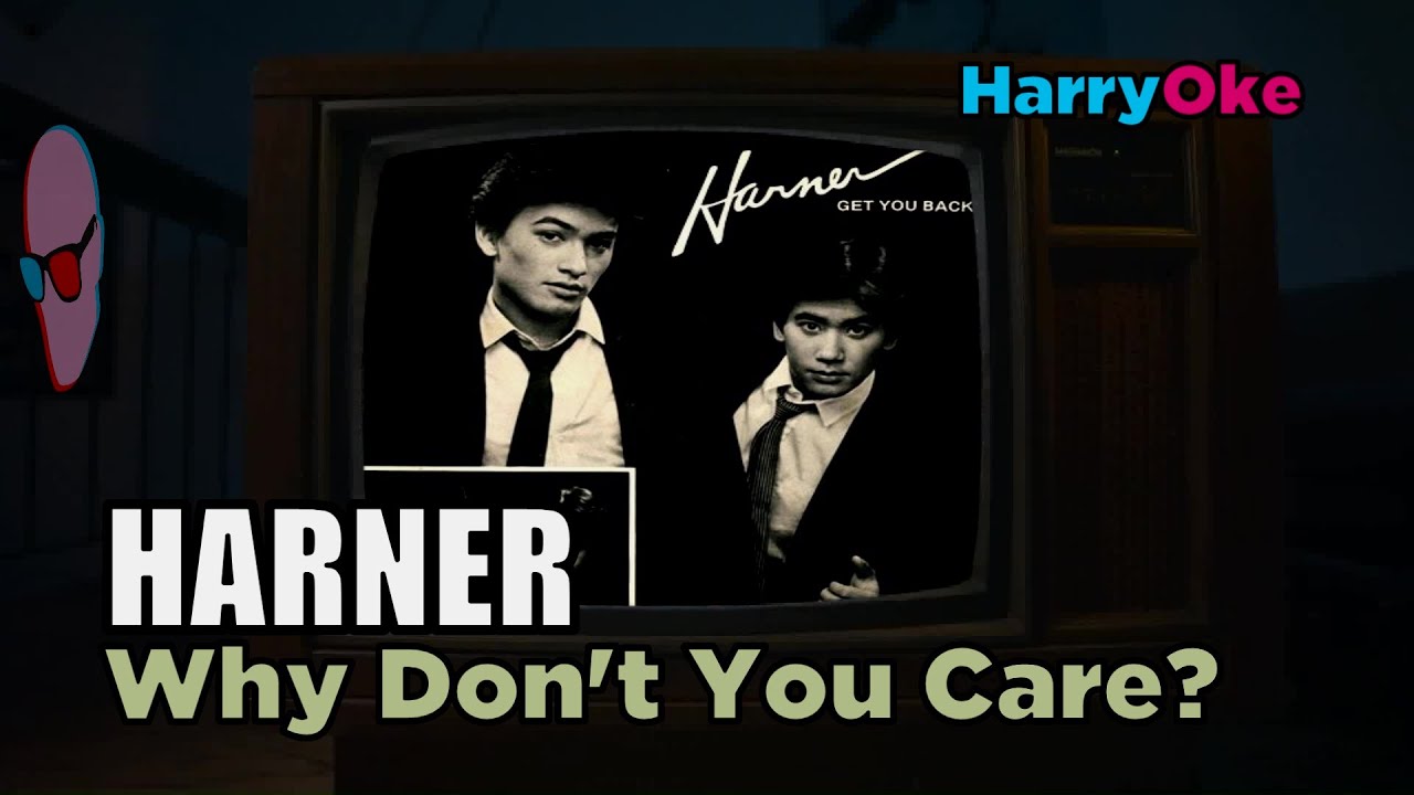 Harner - Why Don't You Care V3 (Karaoke with Lyrics) - YouTube