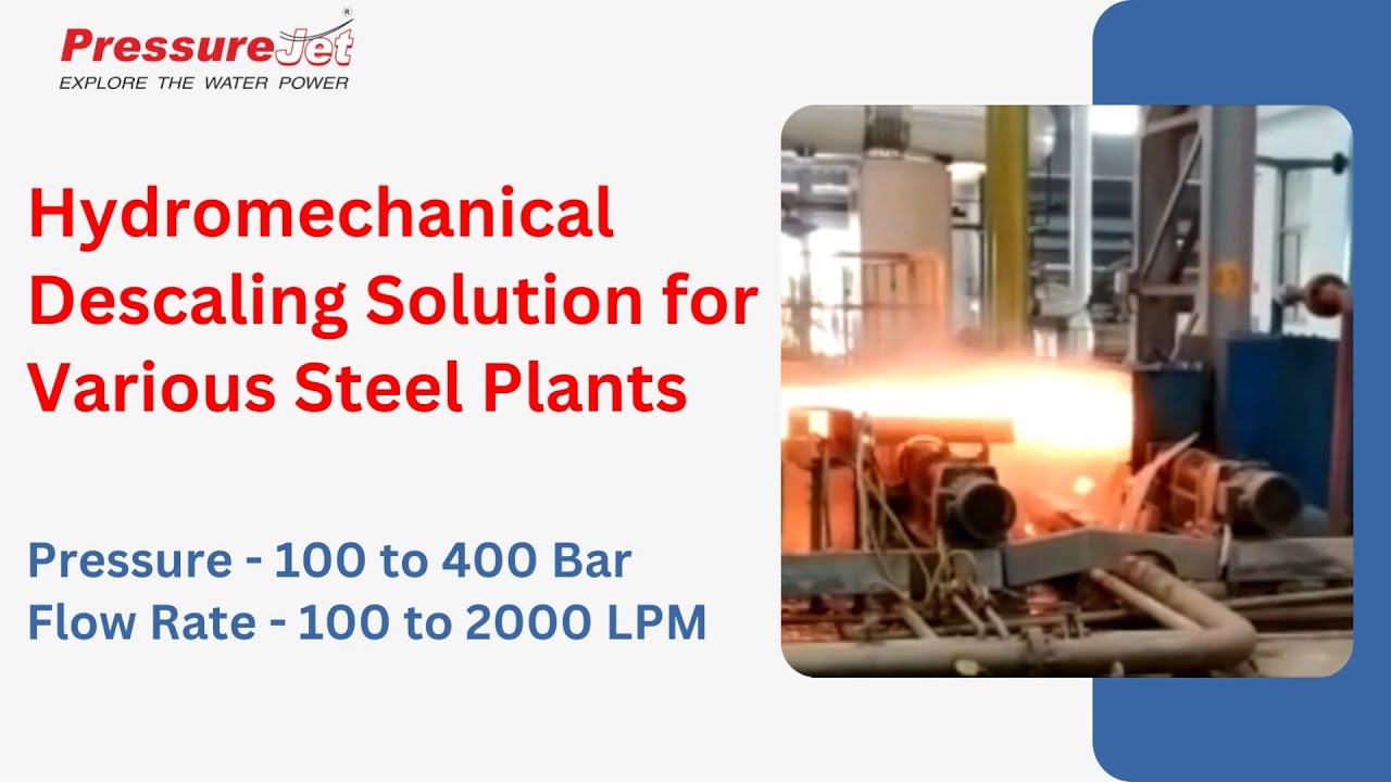 Hydromechanical Steel Descaling System | PressureJet #SteelDescaling ...