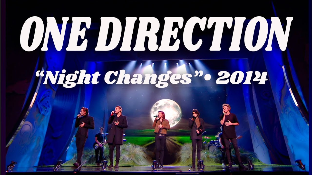 One Direction • “Night Changes” • 2014 [Reelin' In The Years Archive ...