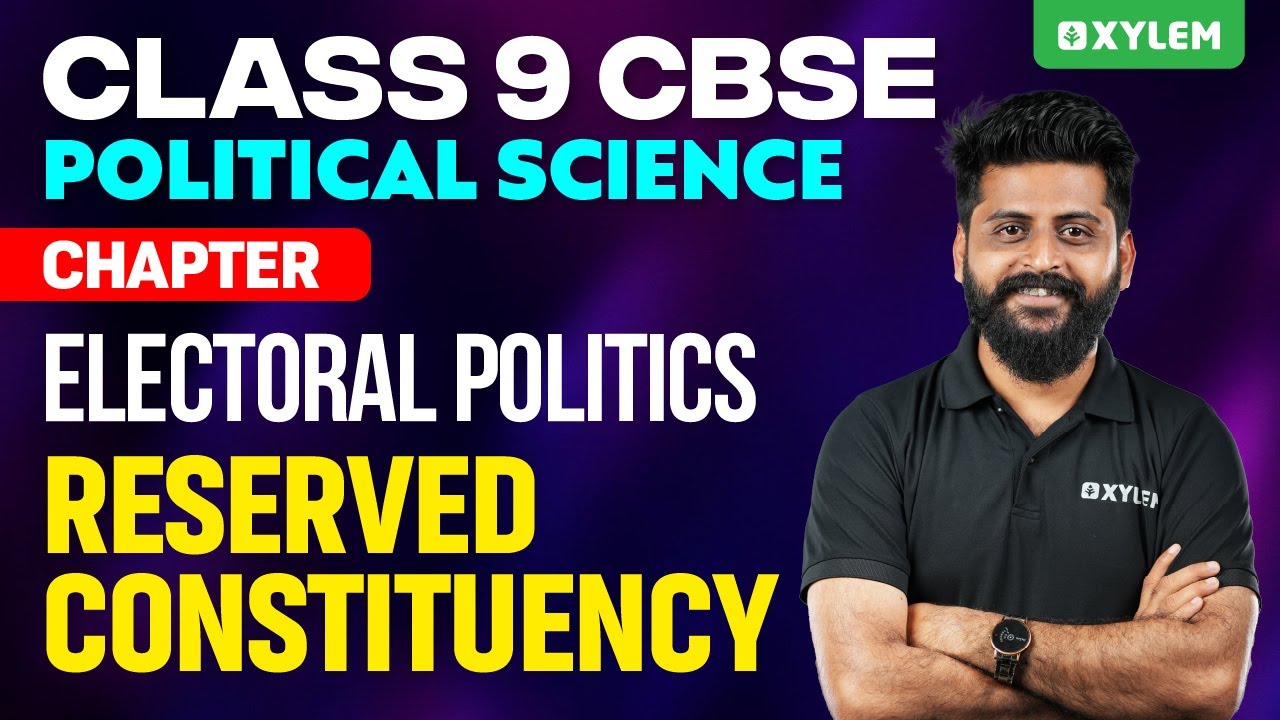 Class 9 CBSE Political Science | Electoral Politics - Reserved ...