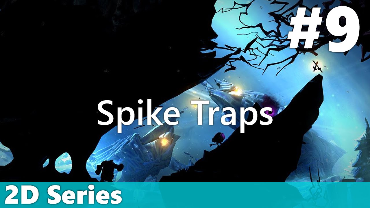2D #9: Spike Traps - YouTube