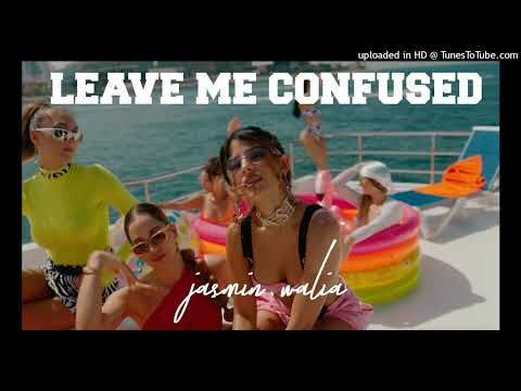 Leave Me Confused - Jasmin Walia _ Danny Walia (Official Music Video)_160K)