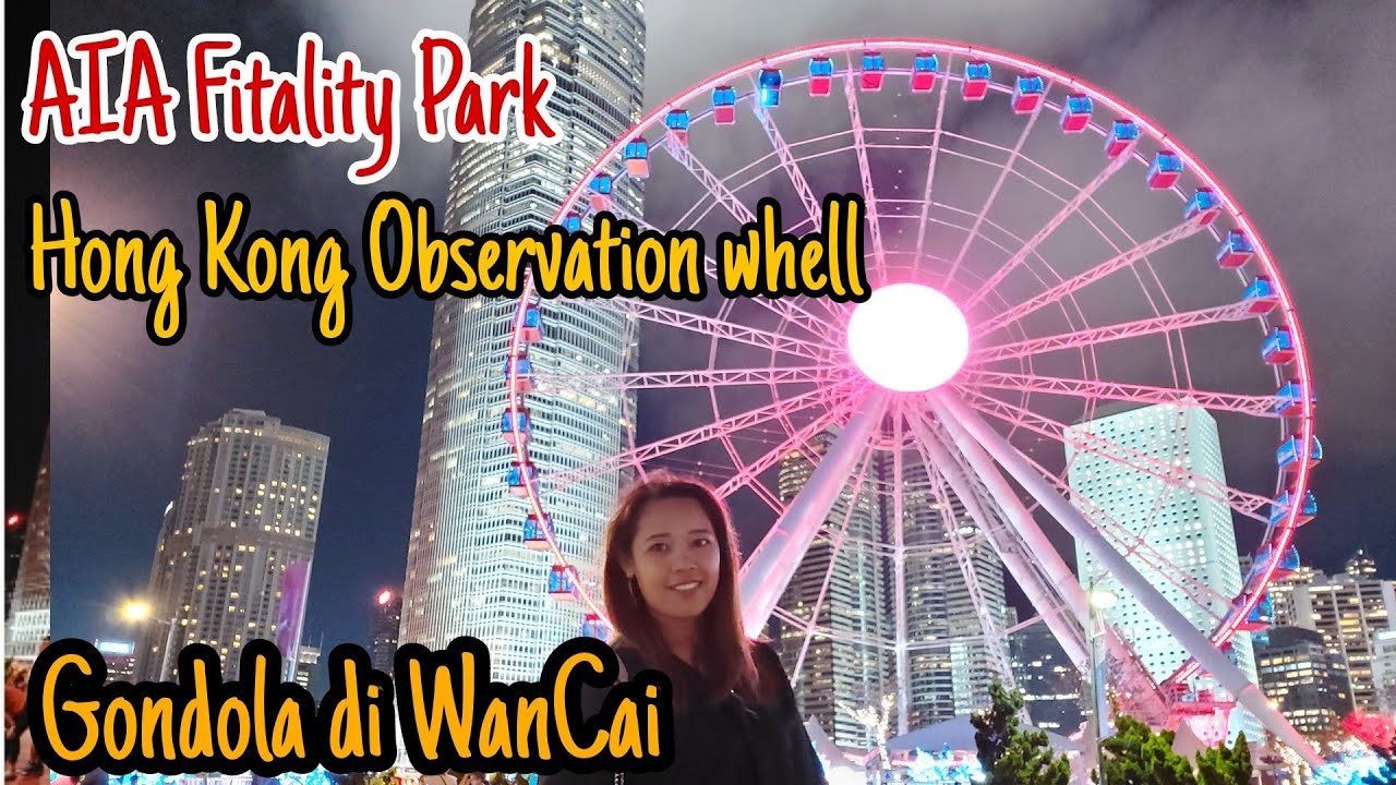 AIA Vitality Park, hong kong observation wheel - YouTube