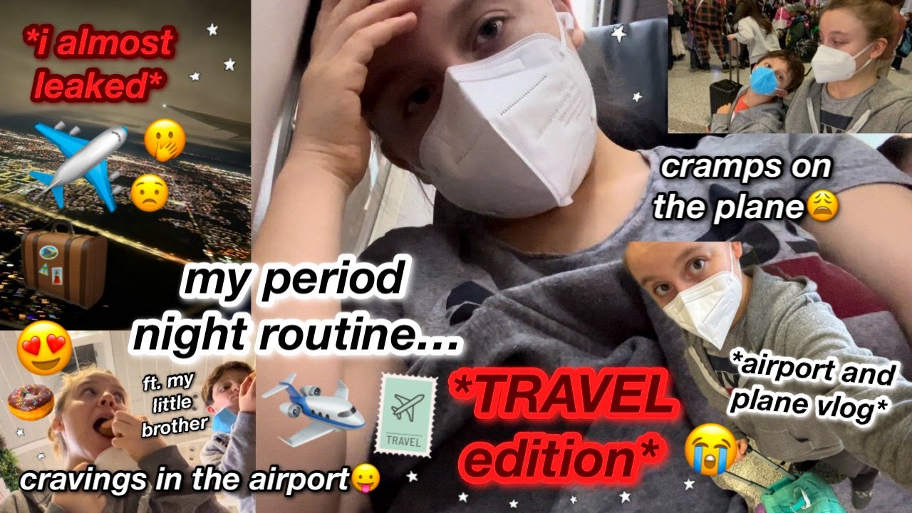a PERIOD night routine... *while on a plane* // what it's like to ...