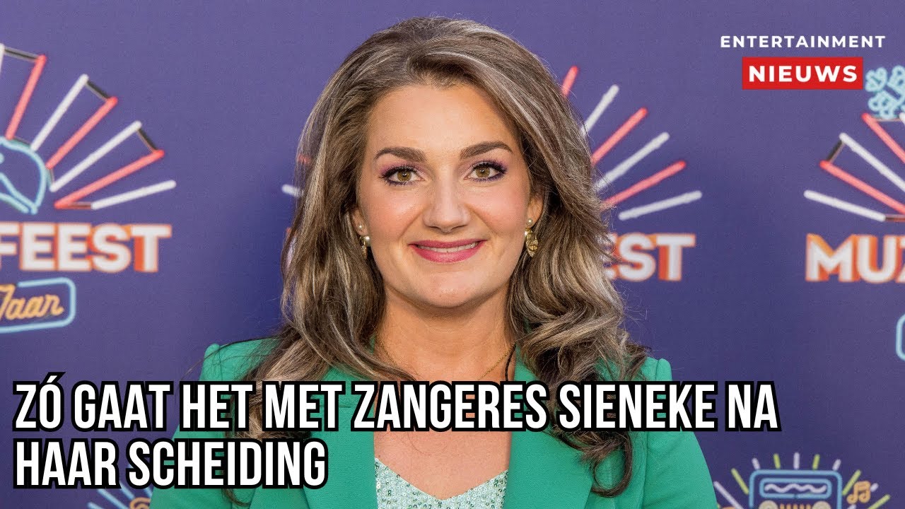 Sieneke Deelt Update na Scheiding Het Gaat Goed - YouTube