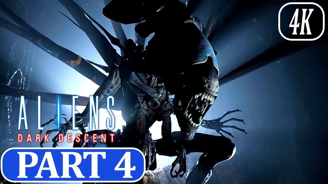 Aliens Dark Descent Walkthrough GAMEPLAY Part 4 (FULL GAME) (4K 60fps ...