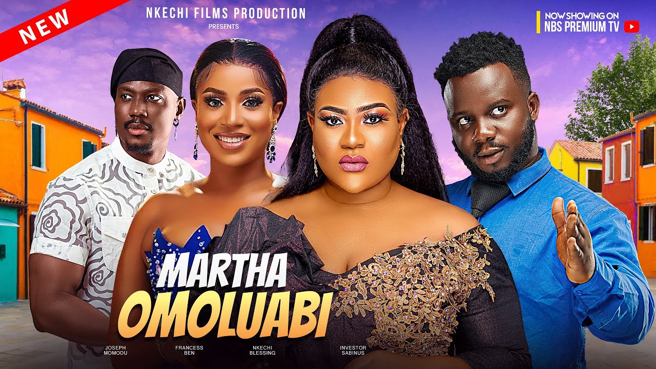 MARTHA OMOLUABI LATEST MOVIE 2024 | NKECHI BLESSING | SABINUS | JOSEPH ...