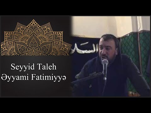 Seyyid Taleh - Eyyami Fatimiyye