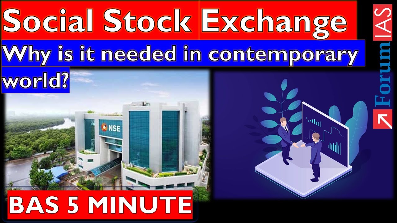 Social Stock Exchange Why is it needed in the contemporary world ...
