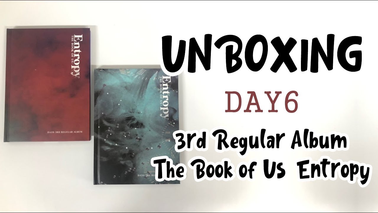 데이식스 DAY6 3집 앨범 THE BOOK OF US ENTROPY 풀 버전 개봉 후기 - YouTube