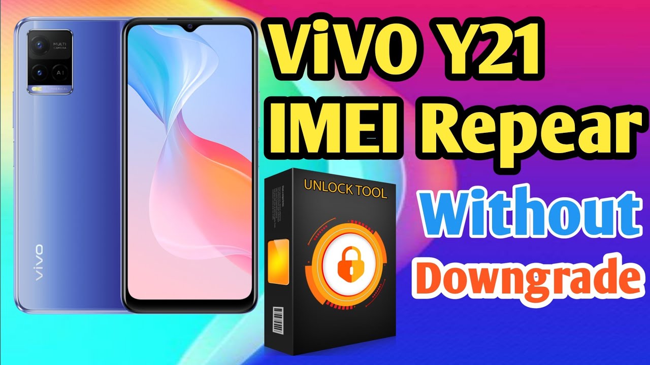 VIVO Y21 IMEI REPAIR 2023 SECURITY BY UNLOCK TOOL WITHOUT TEST POINT ...