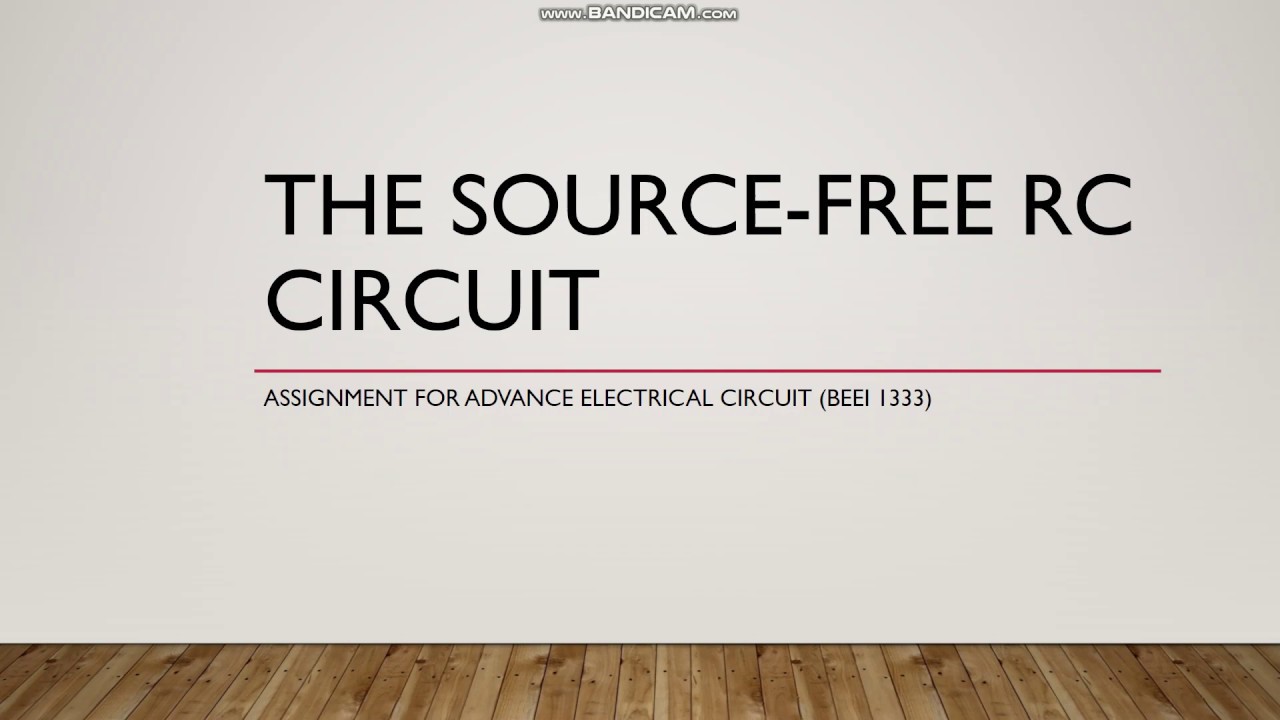 Source Free RC Circuit - Assignment group - YouTube