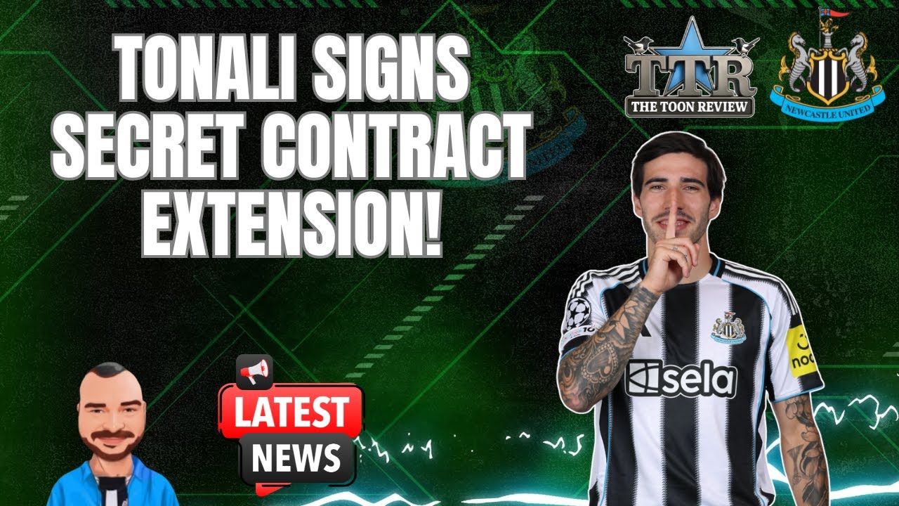 TONALI SIGNS SECRET CONTRACT EXTENSION! | NUFC NEWS! - YouTube