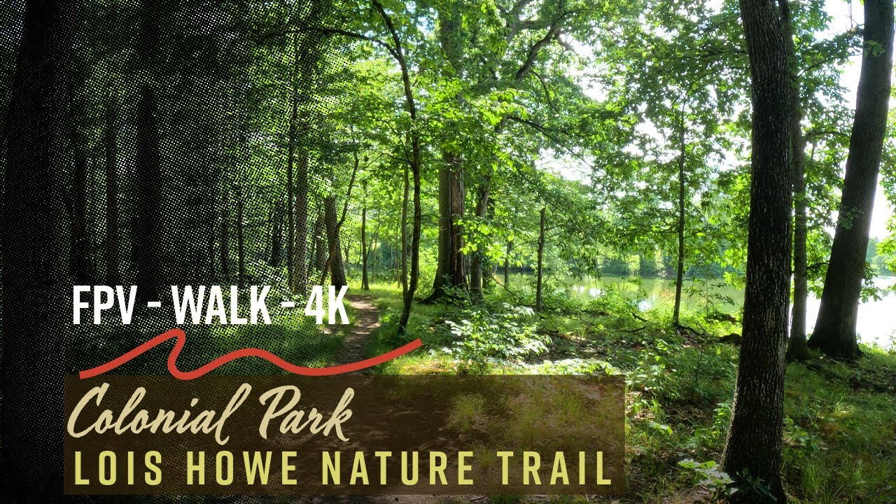 FPV Walk - 4k - Colonial Park - Lois Howe Nature Trail - Somerset, NJ ...